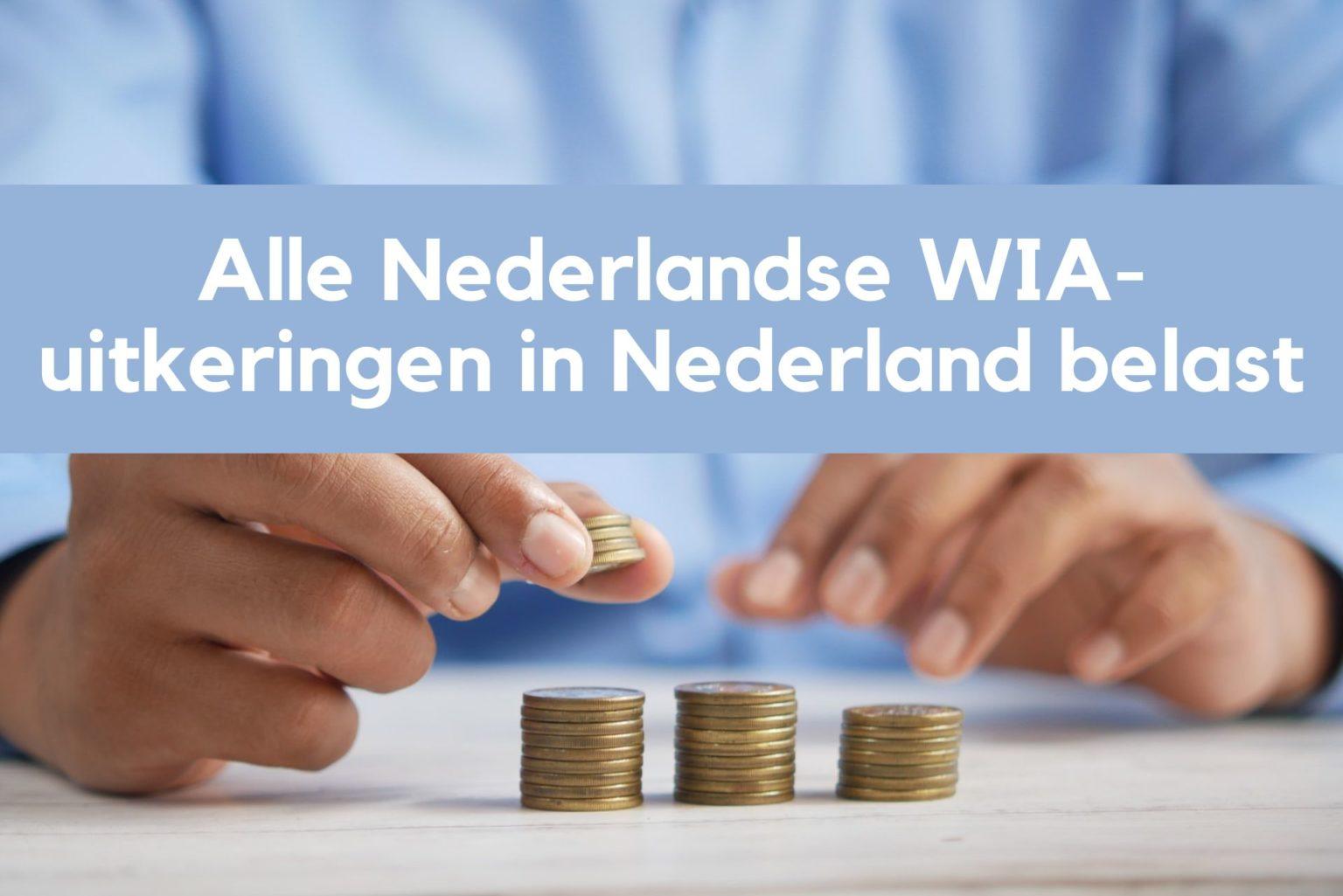 Belangrijke wijziging belastingen WIA uitkeringen in Duitsland ...